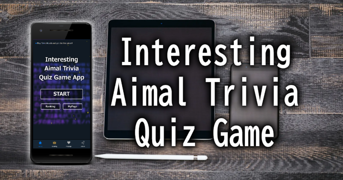 Interesting Aimal Trivia Quiz Game App | Enjoy free and easy beginner ...